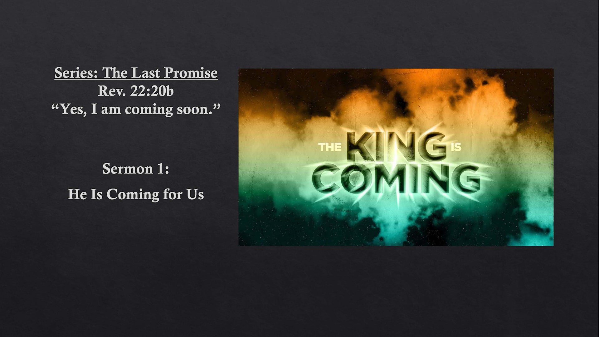 Series: The Last Promise: The King Is Coming! - New Life Community ...